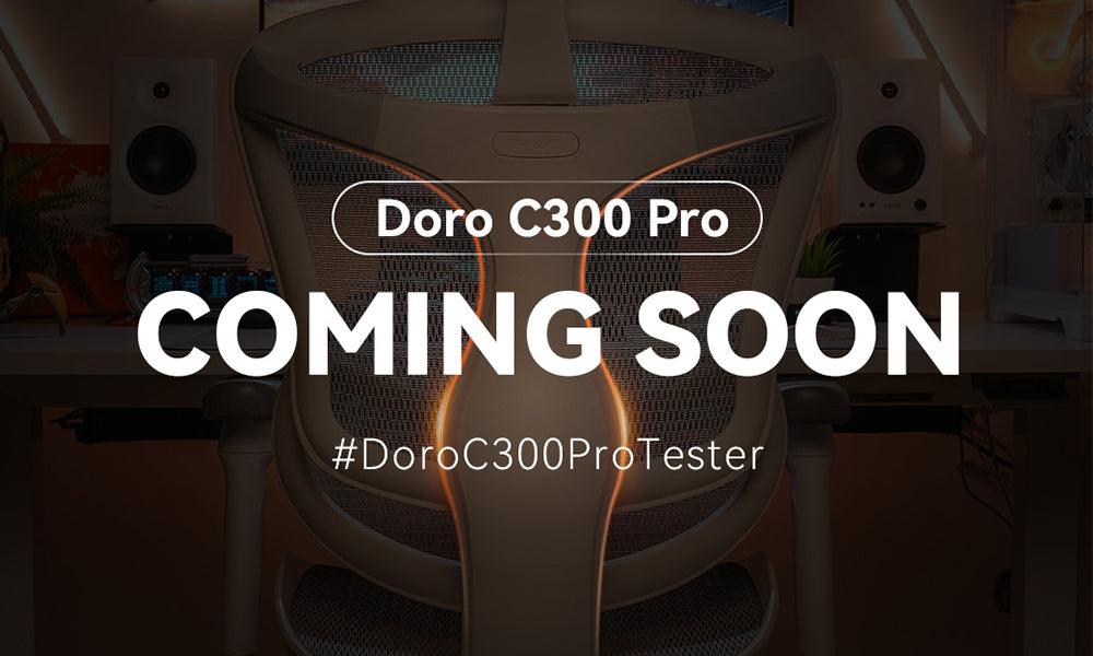 Become a Doro-C300 Pro Product Experience Officer with Sihoo's New ...
